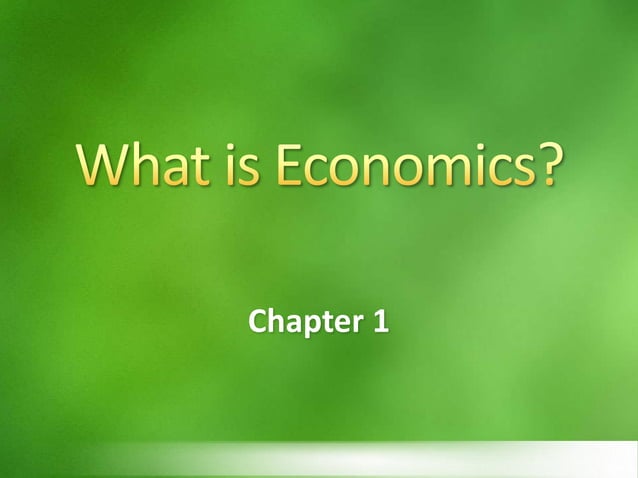 Economics: Chapter 1 | PPTX