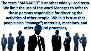 PRINCIPLES OF MANAGEMENT CHAPTER 1: Managers and Development | PPTX