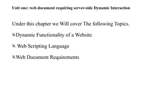 Chapter 1 Produce server side script for dynamic web page.pptx