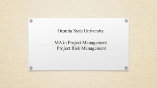 Chapter One Project Risk Management Notes Pptx