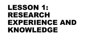 CHAPTER 1 RESEARCH 1 LESSON 1.pptx