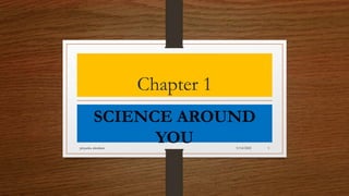Chapter 1 science around us | PPTX | Chemistry | Science