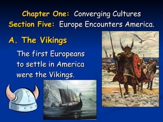 The American Vision Chapter 1 Coverging Culters Section 5 | PPT