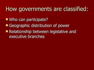 Chapter 1 Section 2 (Forms Of Government) | PPT