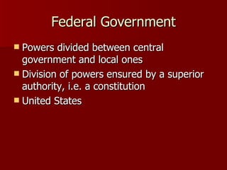 Chapter 1 Section 2 (Forms Of Government) | PPT
