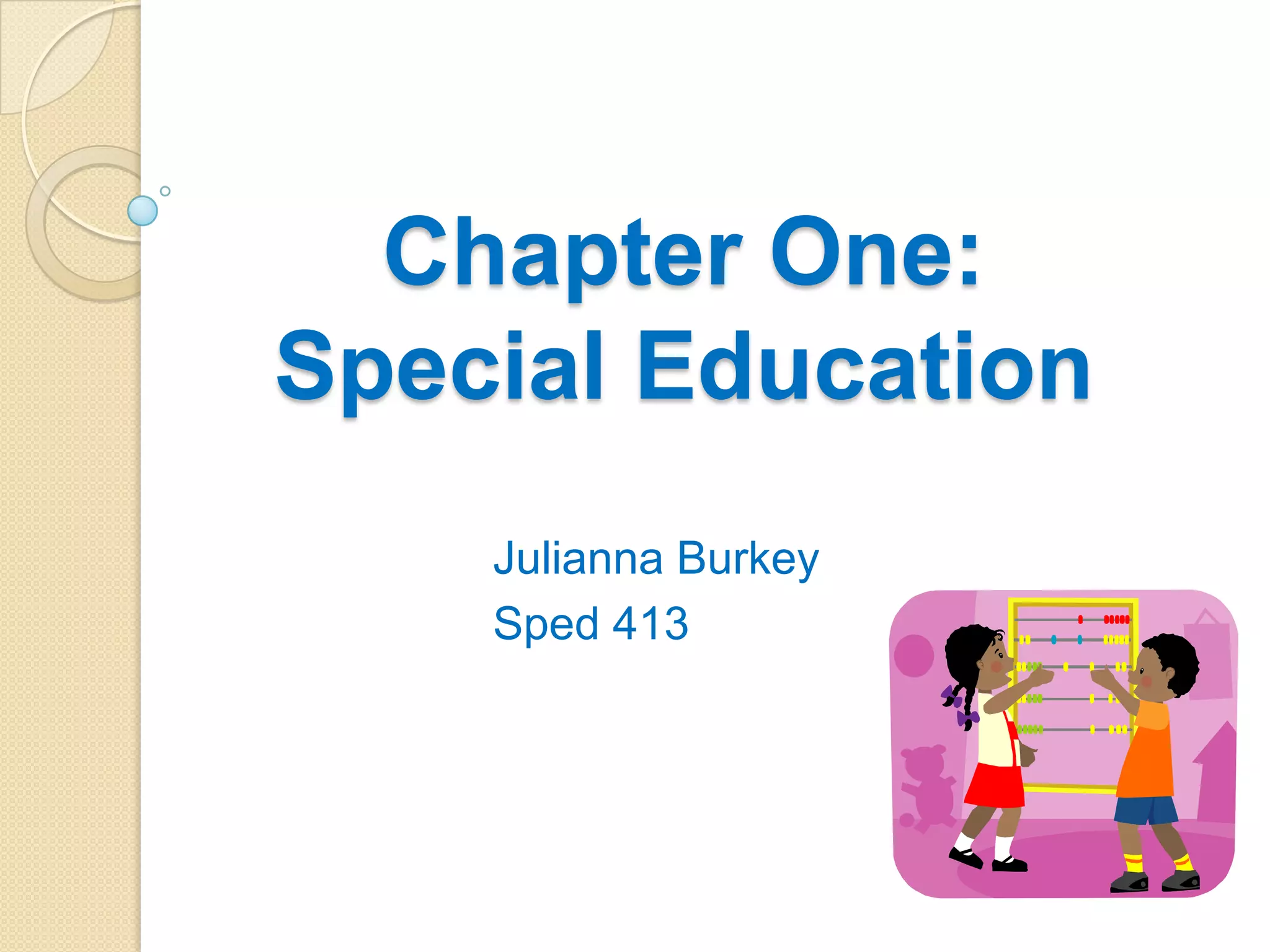 Chapter 1 slideshowsped 413 | PPT
