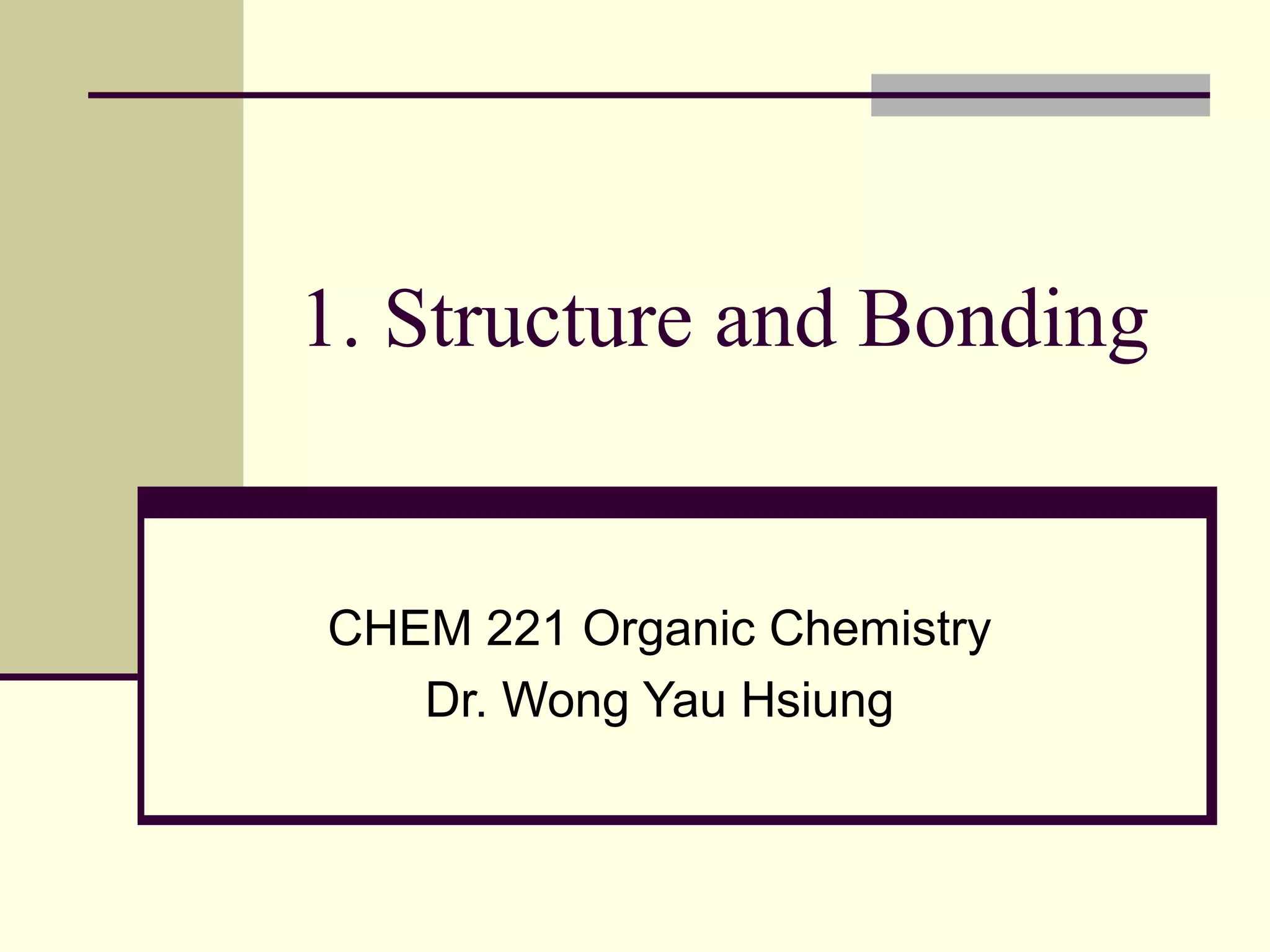 Chapter 1 structure and bonding | PPT