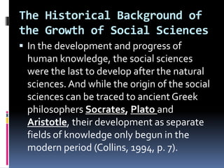 Chapter 1 the birth and growth of the social sciences | PPTX