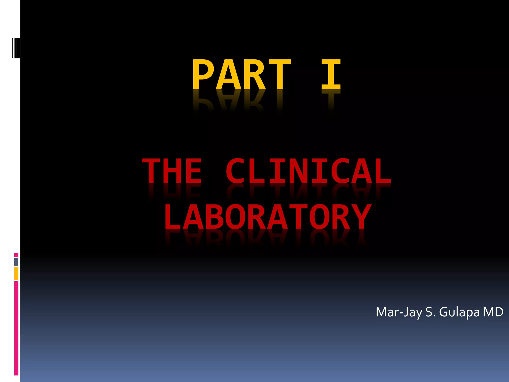 Chapter 1 the clinical laboratory | PPTX