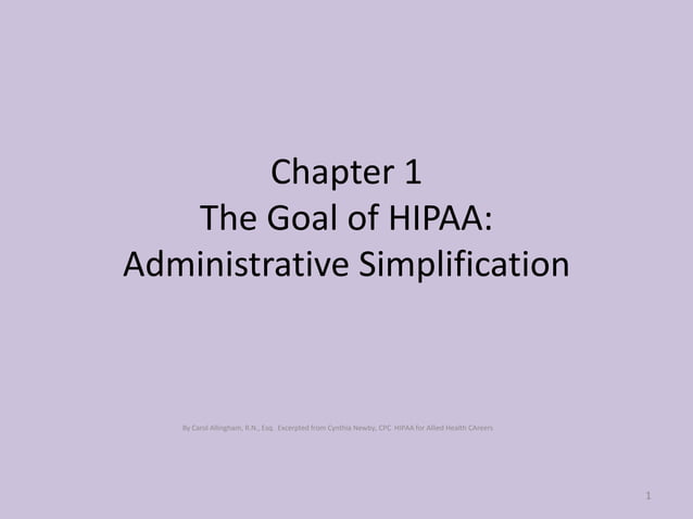 Chapter 1 the goal of hipaa administrative simplification | PPT