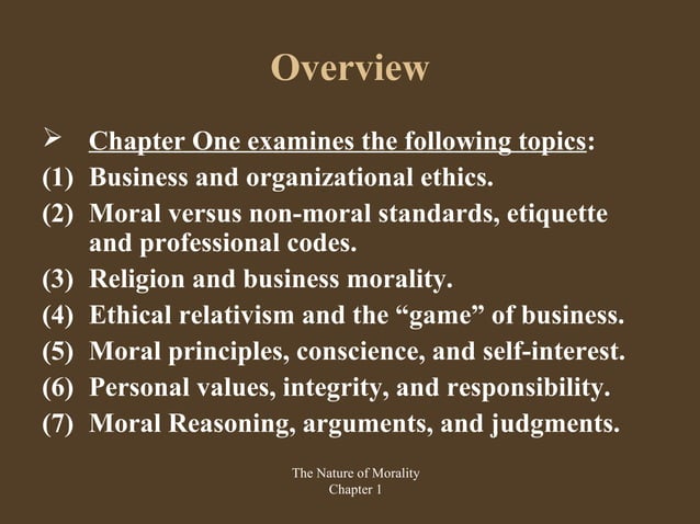 Chapter 1 the nature of morality | PPT | Business | Business and Finance