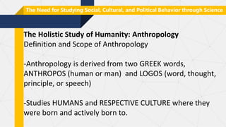 Chapter 1 THE SCOPE OF ANTHROPOLOGY, SOCIOLOGY, AND POLITICAL SCIENCE ...