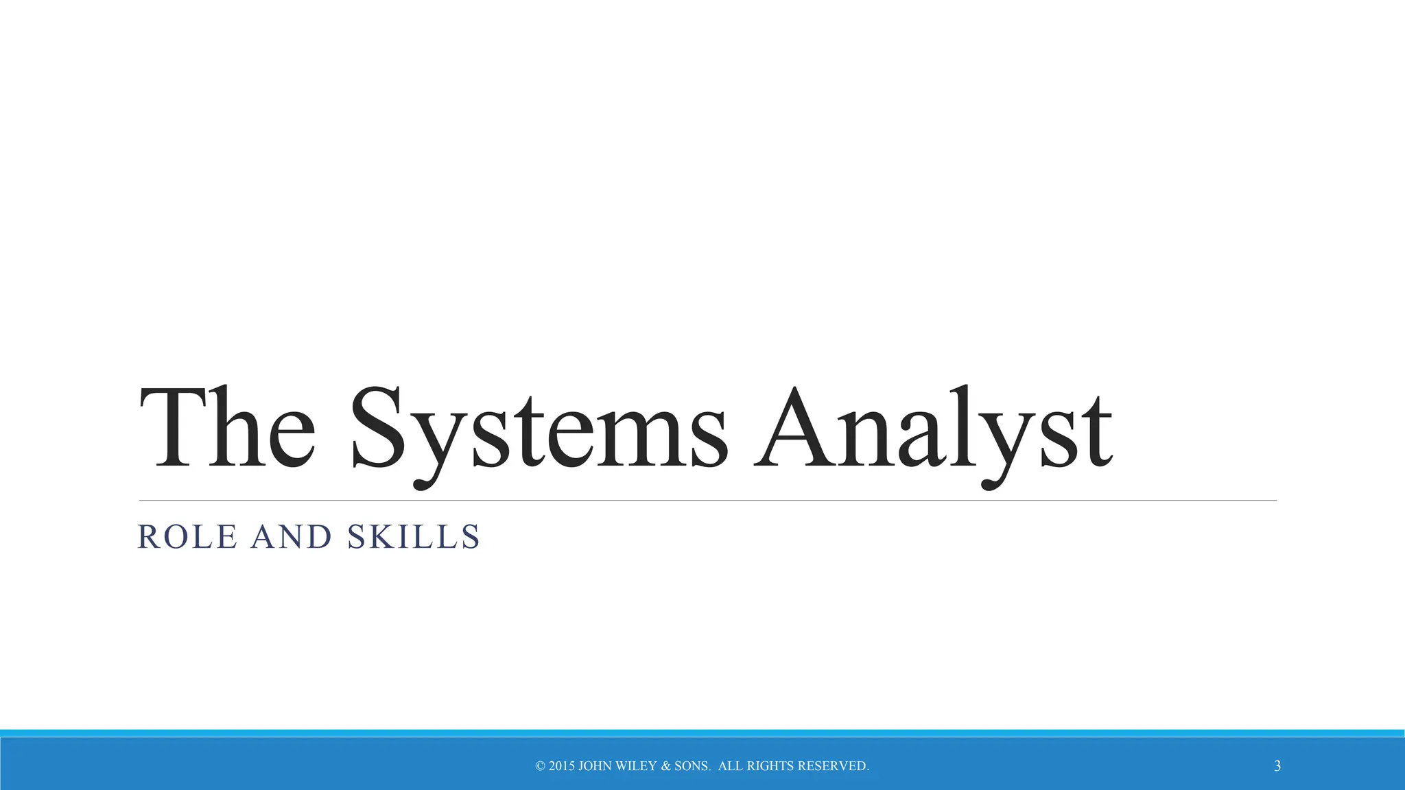 Chapter 1 The Systems Analyst and Information Systems Development.pptx