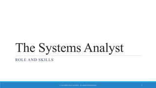 Chapter 1 The Systems Analyst and Information Systems Development.pptx
