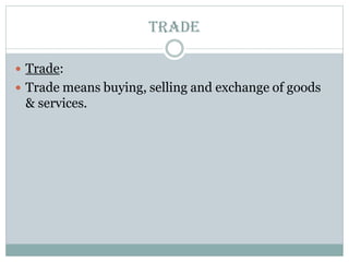 Chapter 1 Trade | PPT
