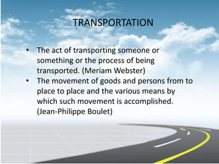 Chapter 1 transportation | PPTX | Rail Travel | Travel Type