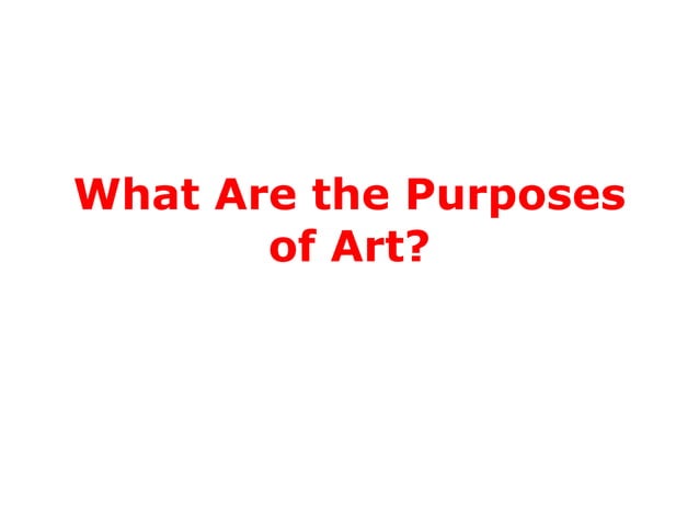 Chapter 1, What Is Art | PPT