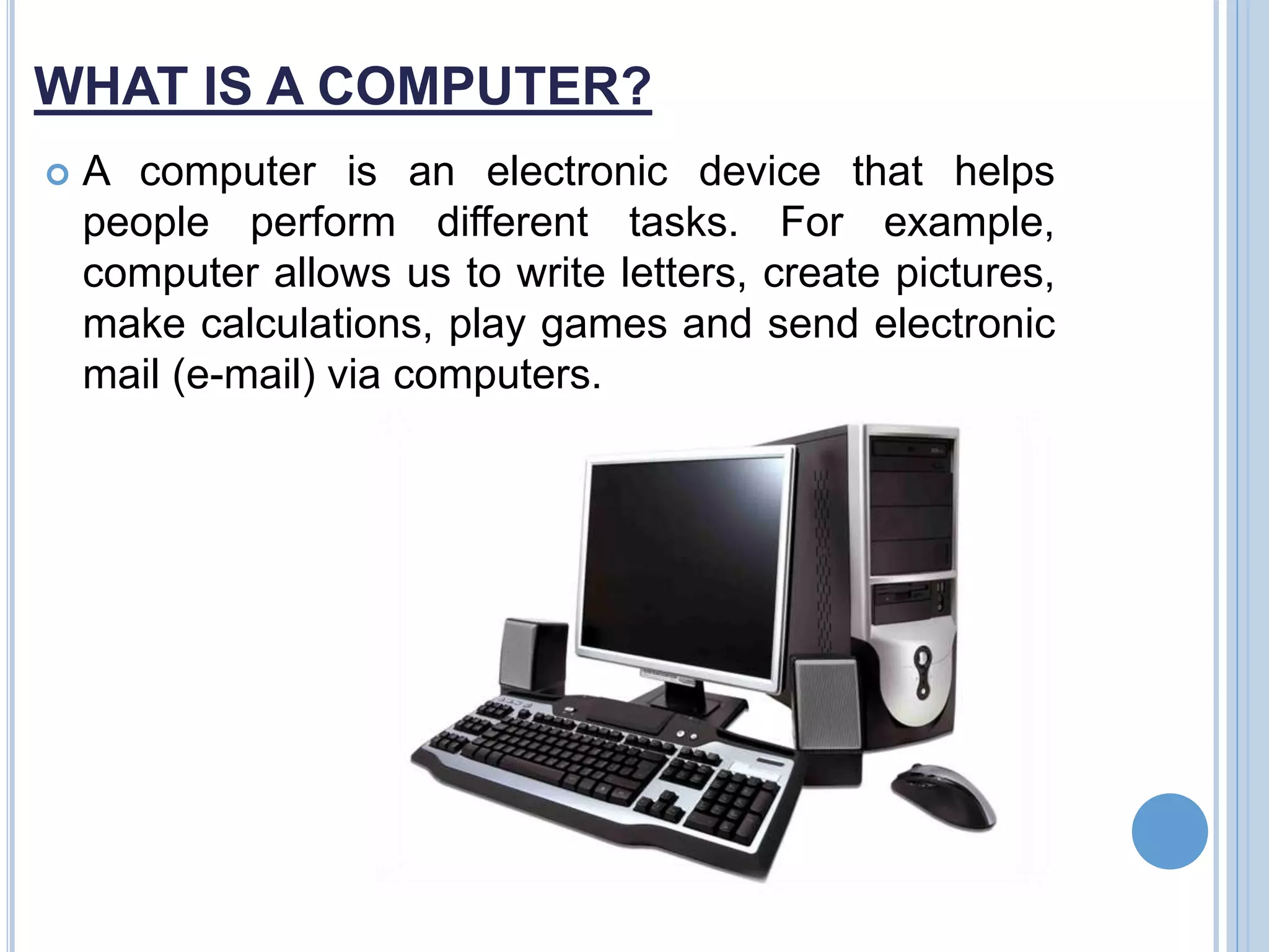 What is a Computer? | PPTX