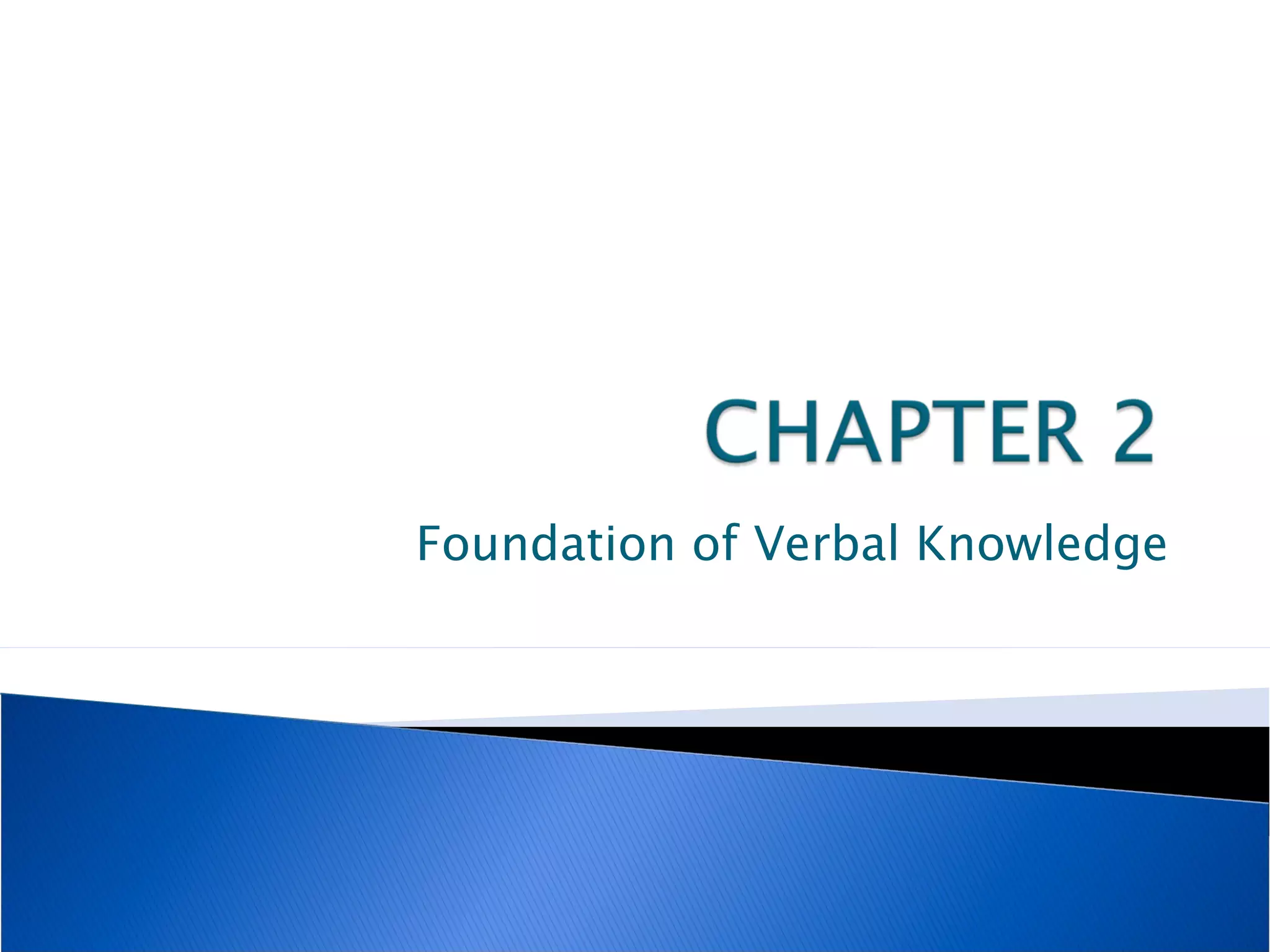 Chapter 2: Foundations of Verbal Language | PPT
