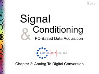 Signal Conditioning & Data Acquisition: Chapter 2 | PPT
