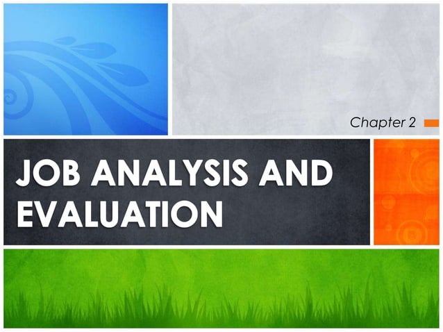 Chapter 2. job analysis and evaluation (1) | PPTX