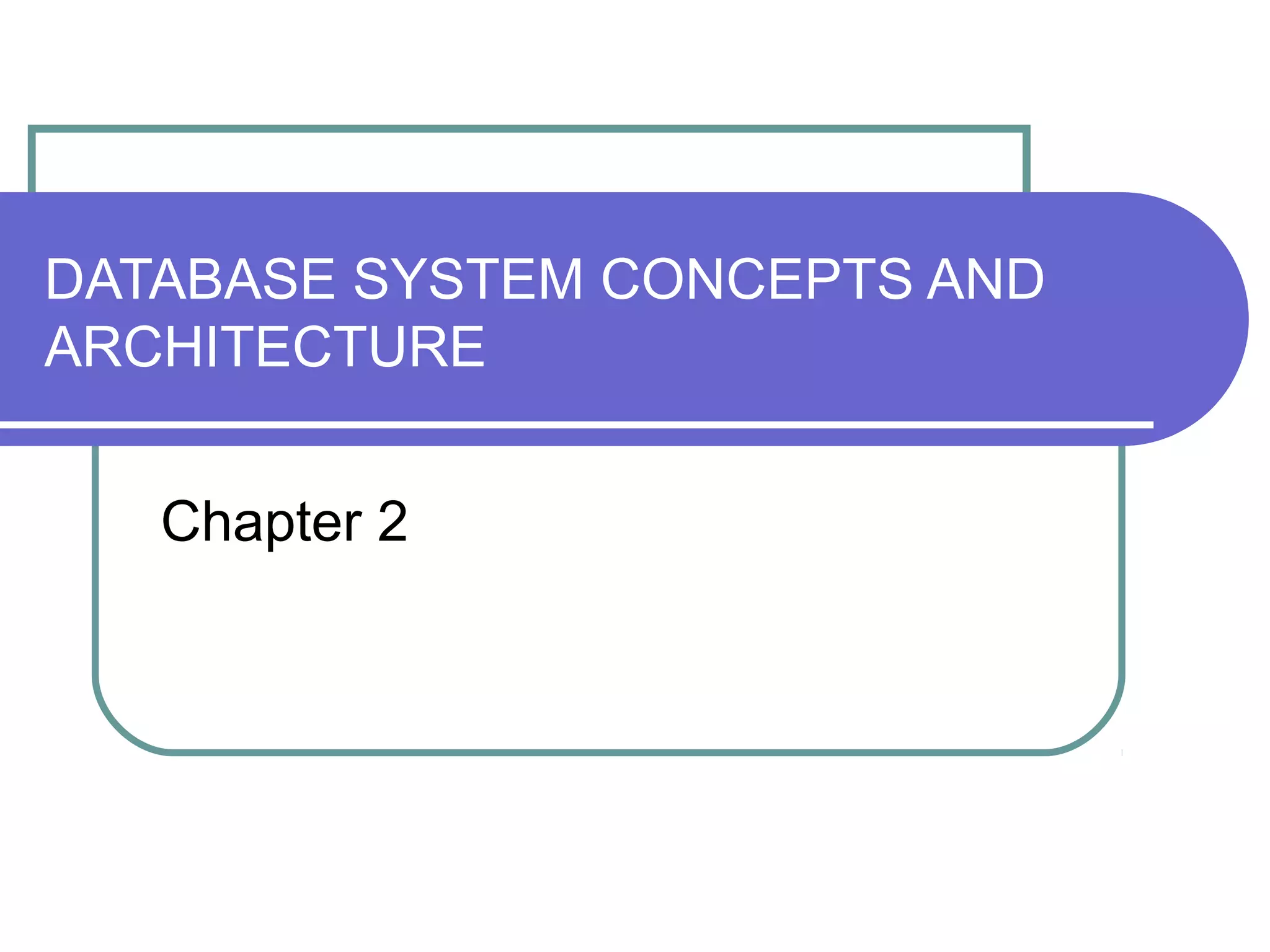 Chapter2 | PPT | Databases | Computer Software and Applications
