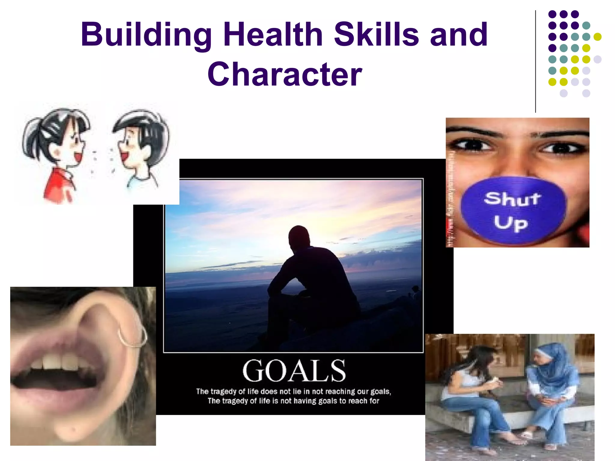 Building Health Skills and Character | PPT