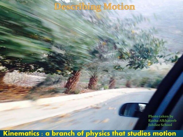 Chapter 2: Describing motion | PPSX | Physics | Science