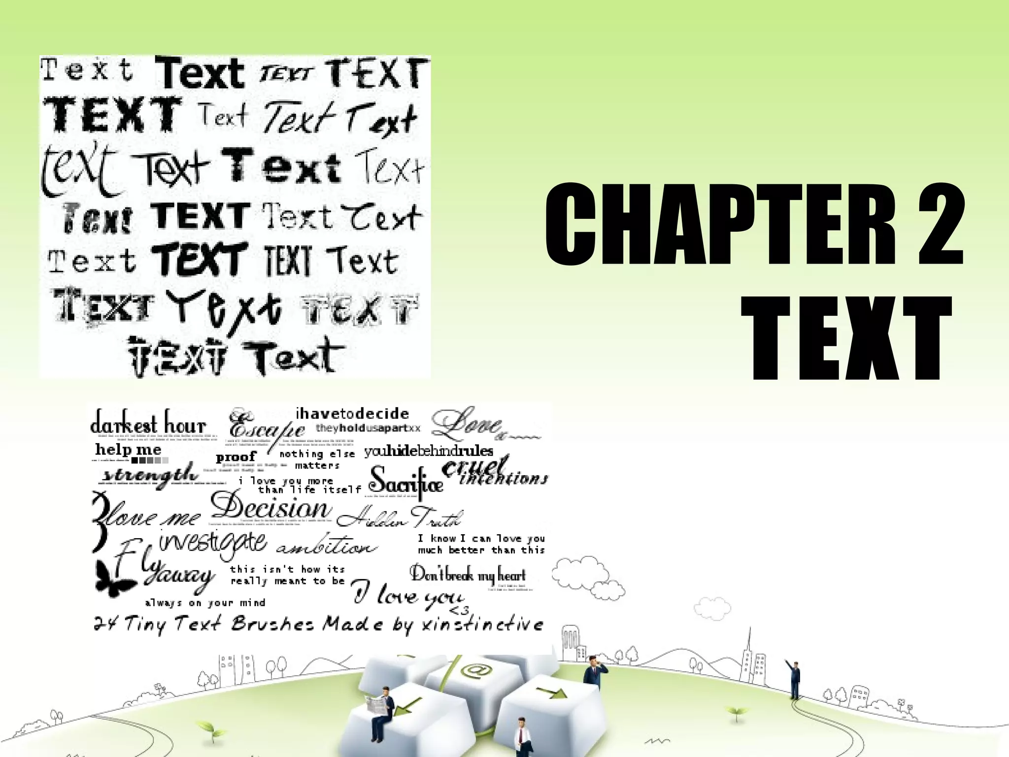 Chapter 2 : TEXT | PPT