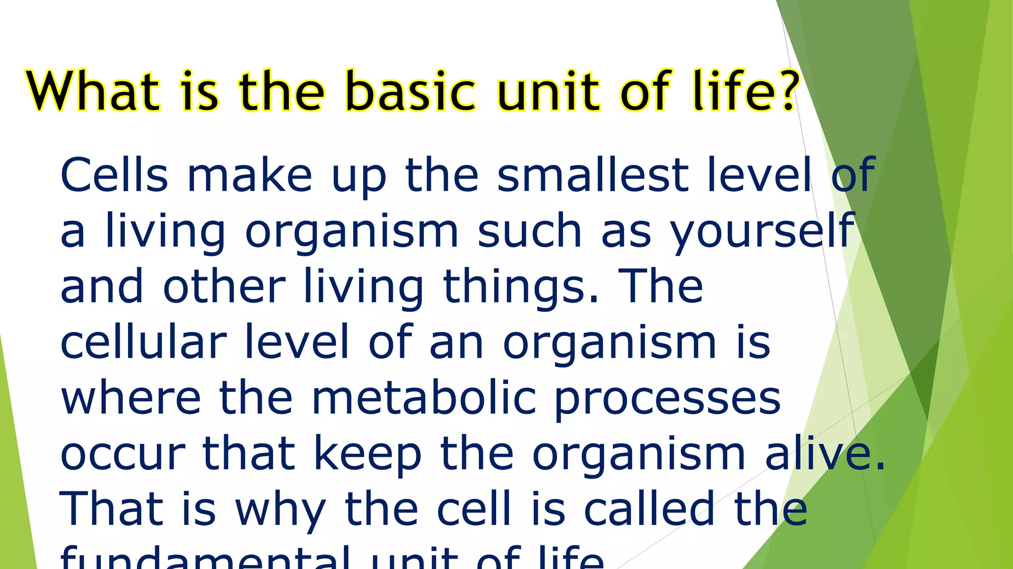 CELL AS A BASIC UNIT OF LIFE | PPTX