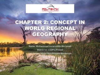 Chapter 2 concept in world regional geography | PPTX | Weather | Science