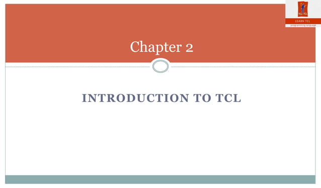 Introduction to TCL Programming : Tcl/Tk by Gaurav Roy | PPTX | Programming Languages | Computing