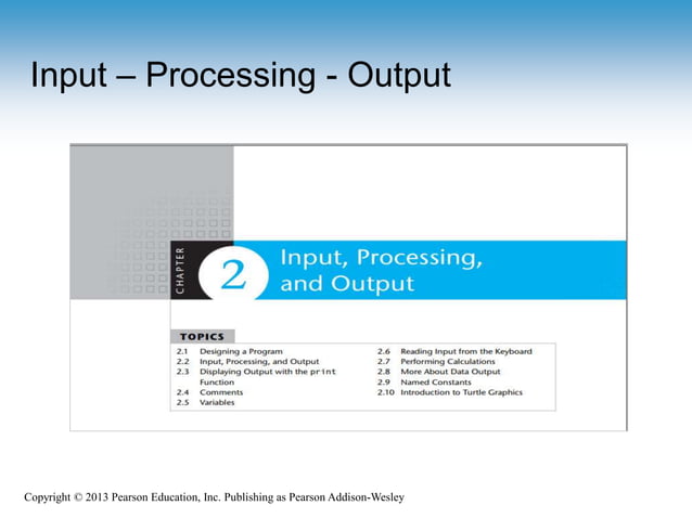 Input, Processing and Output | PPT