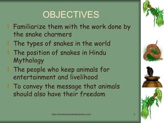 EVS Class 5 Chapter 2 A snake charmer’s story | PPT