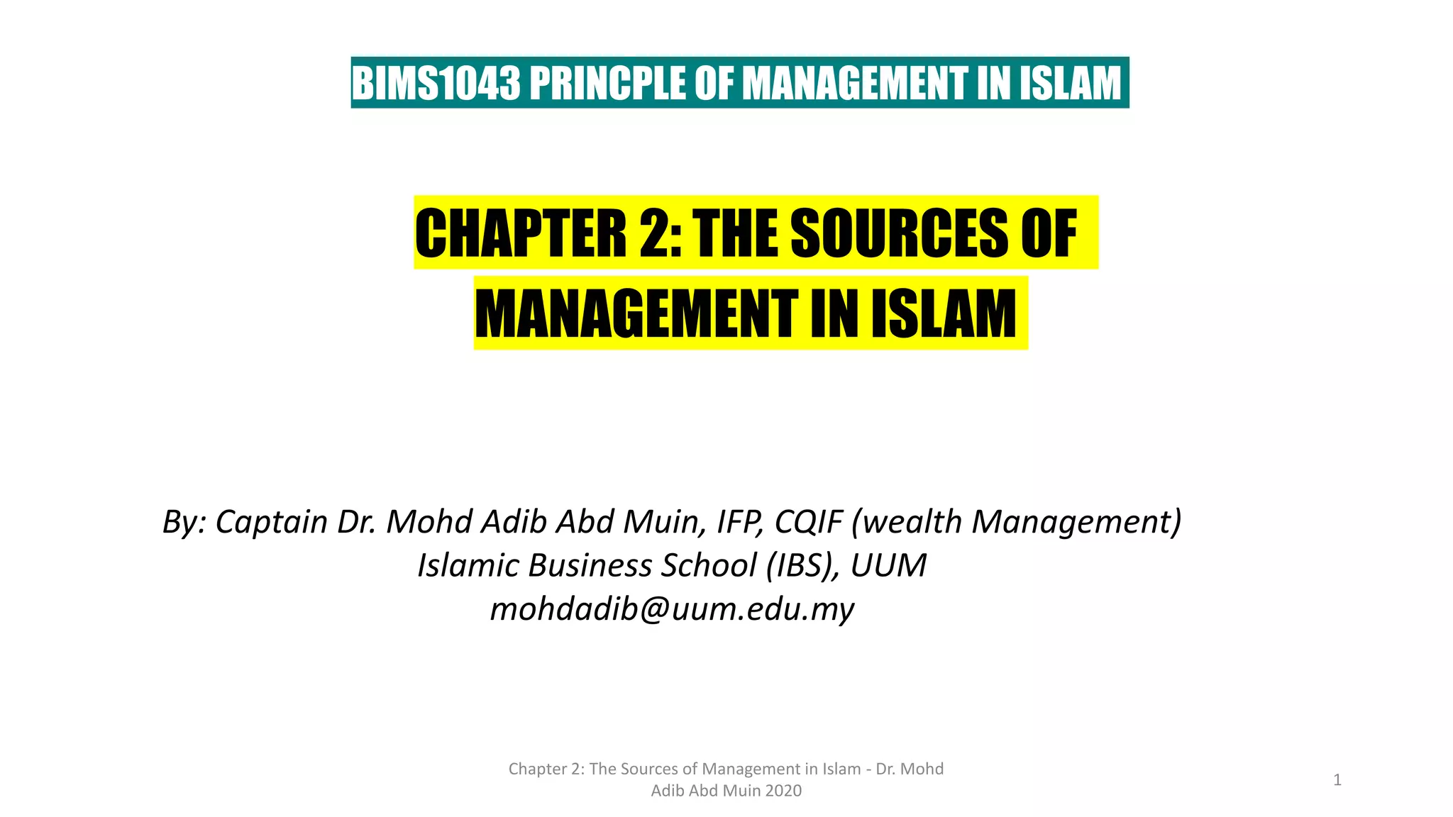 Chapter 2: The Sources of Management in Islamic Perspective | PPTX