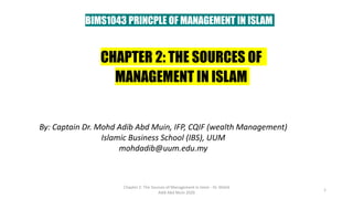 Chapter 2: The Sources of Management in Islamic Perspective | PPTX