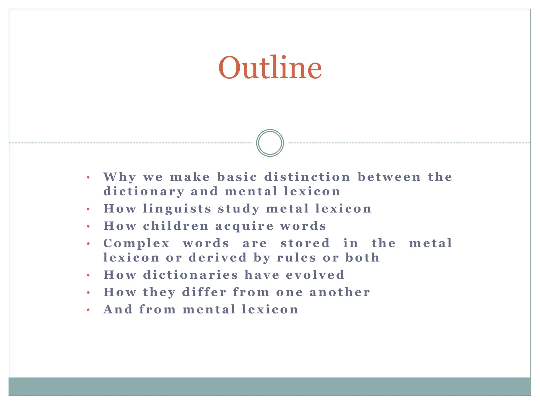 chapter 2. Words, Dictionaries and the mental lexicon (Morphology (Linguistics) | PPTX
