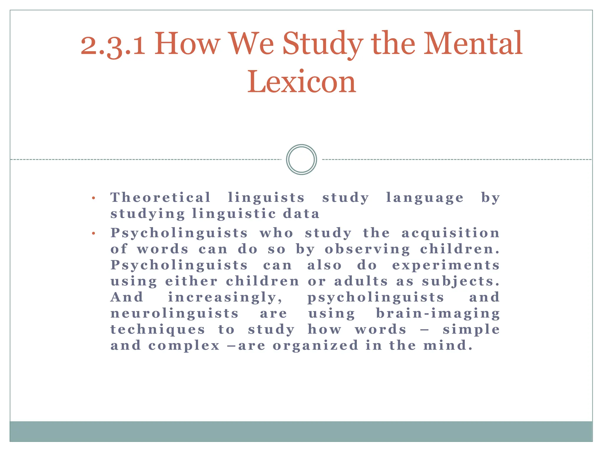 chapter 2. Words, Dictionaries and the mental lexicon (Morphology ...
