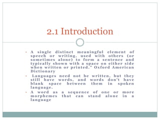 chapter 2. Words, Dictionaries and the mental lexicon (Morphology (Linguistics) | PPTX