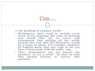 chapter 2. Words, Dictionaries and the mental lexicon (Morphology (Linguistics) | PPTX