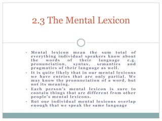 chapter 2. Words, Dictionaries and the mental lexicon (Morphology (Linguistics) | PPTX