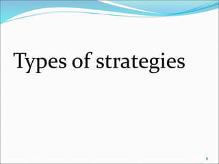 Chapter 2.2 Types of strategies (3).ppt teaching material | PPT