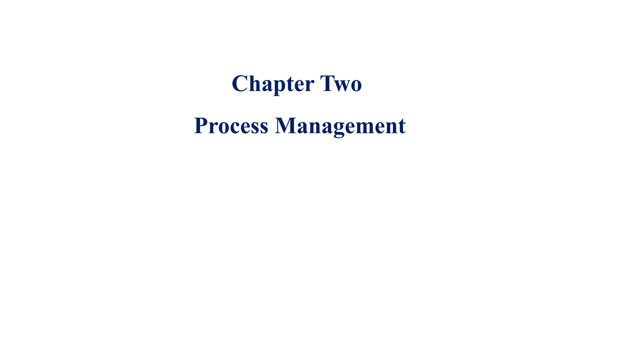 THE BASIC CONCEPTS OF PROCESSING MANAGEMENT chapter 2.pptx