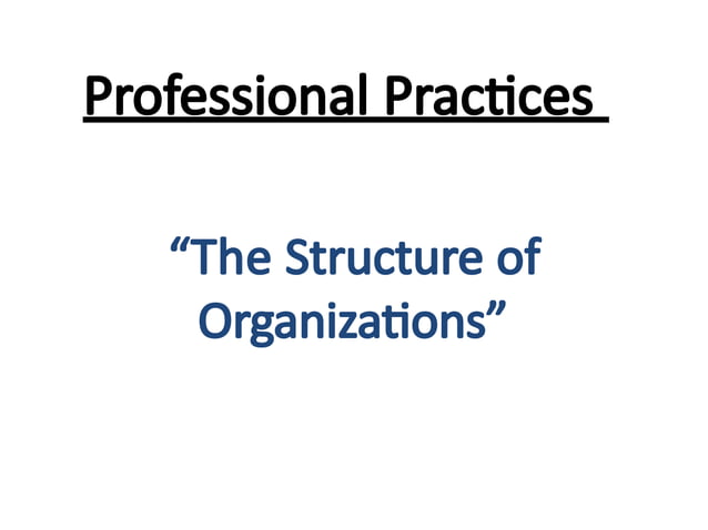 Chapter_2. Structure of organization and its explanation | PPT
