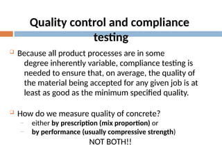 chapter 2:Quality control and compliance testing of concrete.pptx