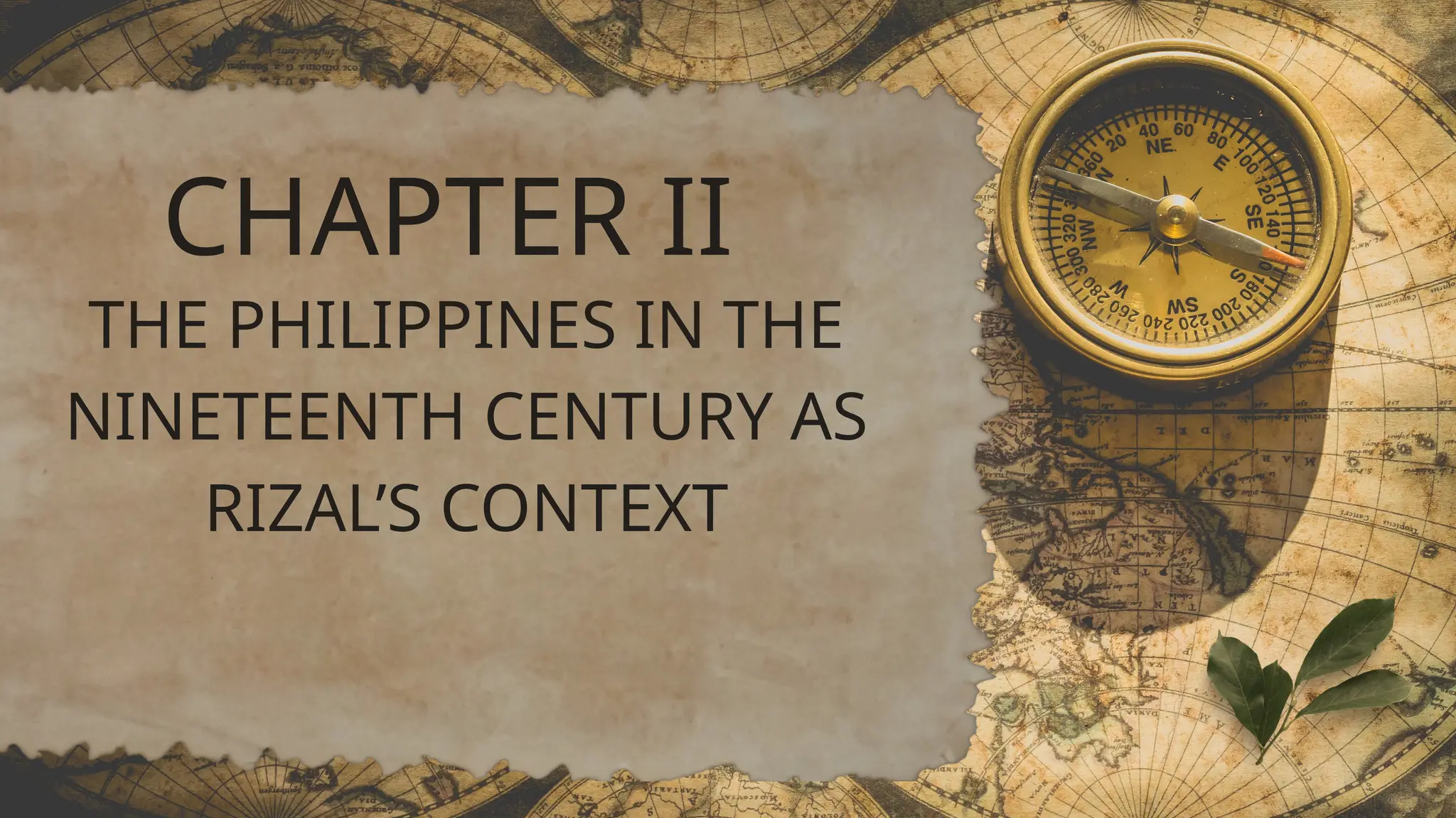 Chapter 2: The Philippines in the 19th Century as Rizal's Context | PPTX
