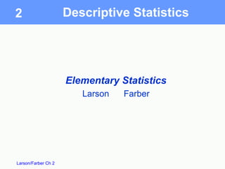 Chapter 2: Descriptive statistics & graphs | PPT