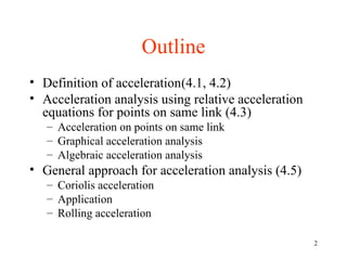 Acceleration Analysis Kinematics of machinery | PPT