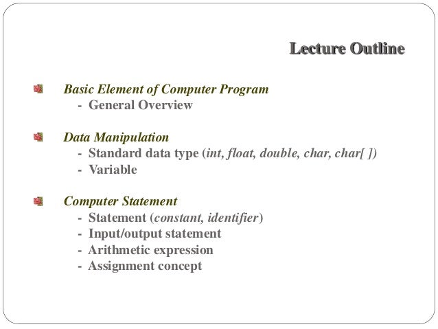Chapter 2 basic element of programming Chapter 2 basic element of programming