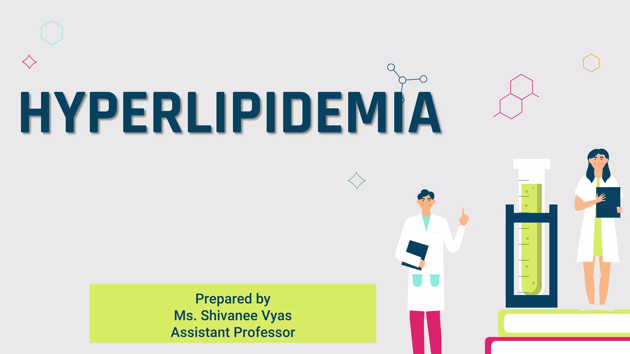 Hyperlipidemia.pptx